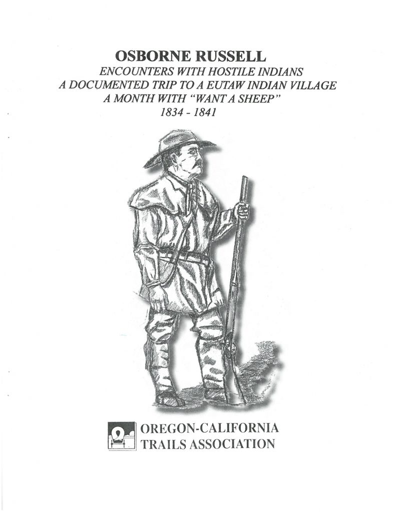 Osborne Russell: Encounters with Hostile Indians, A Documented Trip to ...